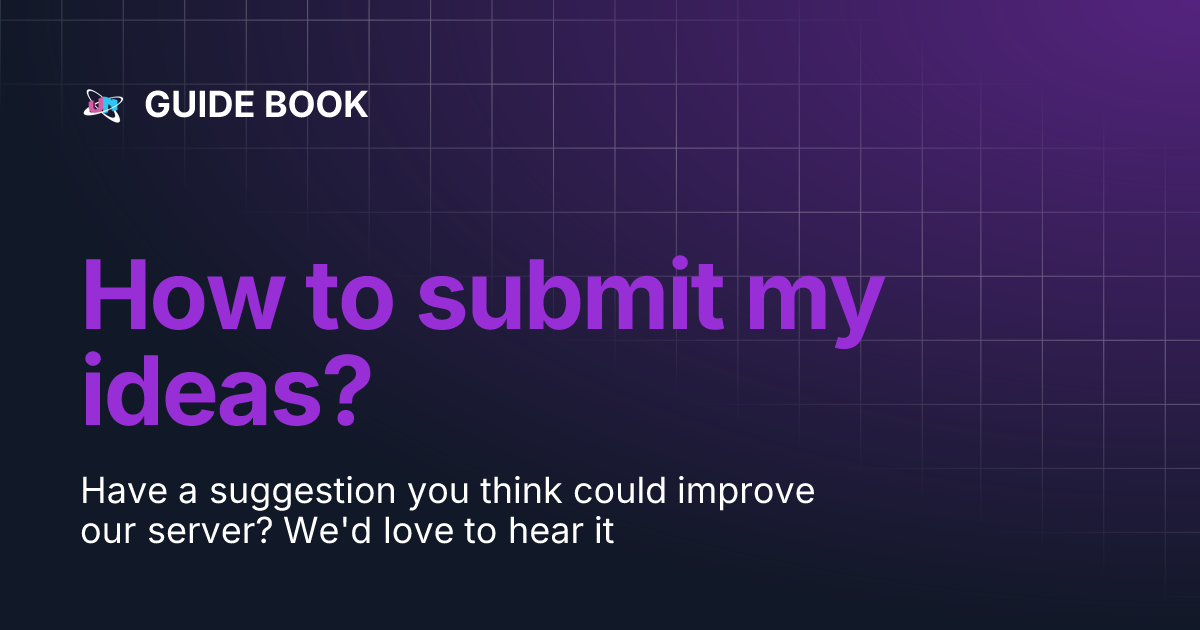 How to submit my ideas? | GUIDE BOOK