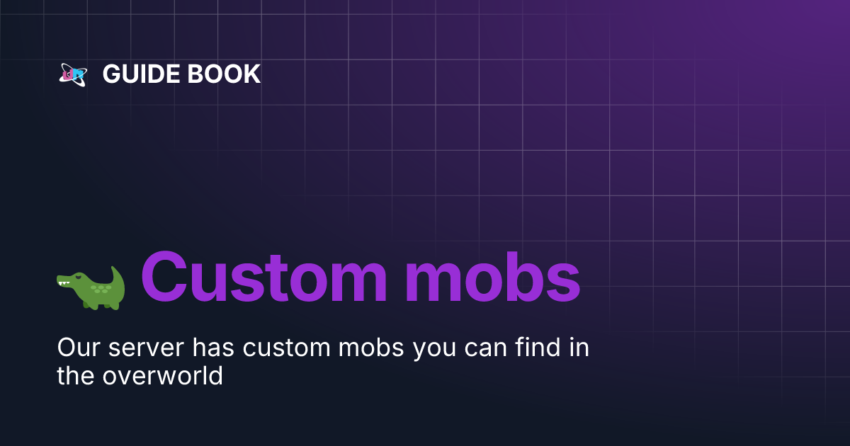 🐊 Custom mobs | GUIDE BOOK