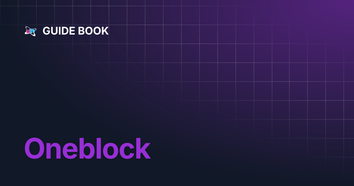 Oneblock | GUIDE BOOK