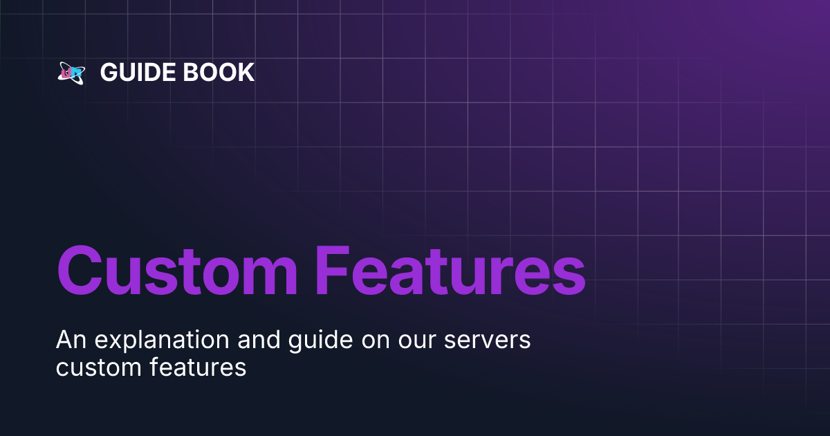 Custom Features | GUIDE BOOK